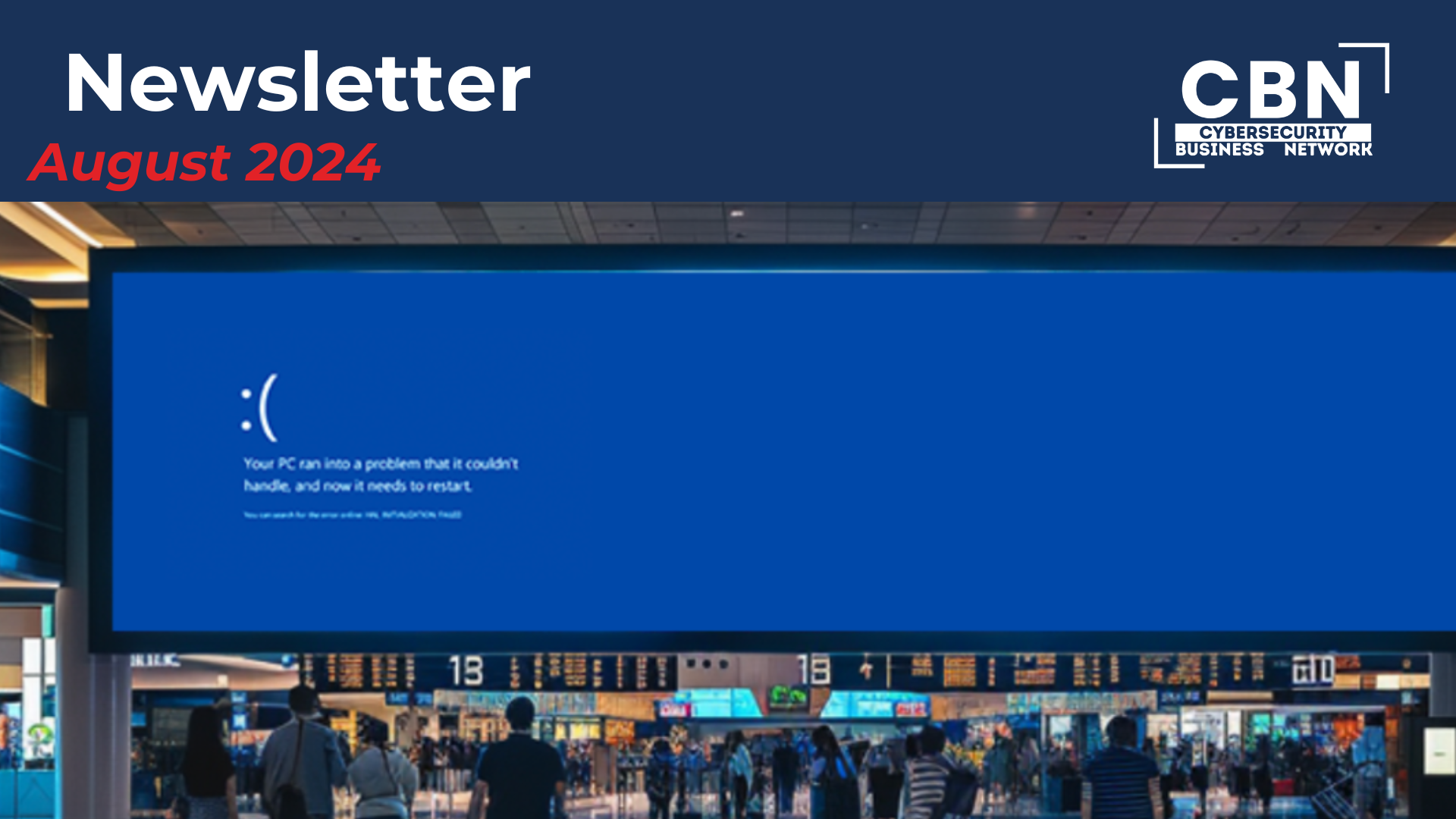 CBN Newsletter - August 2024 - Cybersecurity Business Network